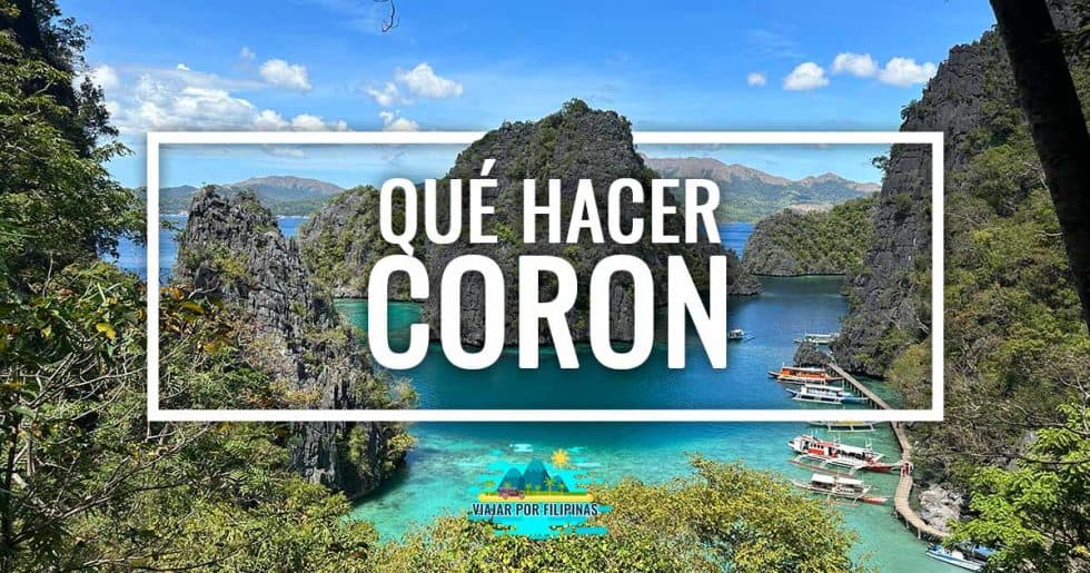 Qué hacer y qué ver en Coron: Guía Definitiva 2026 - Viajar por Filipinas
