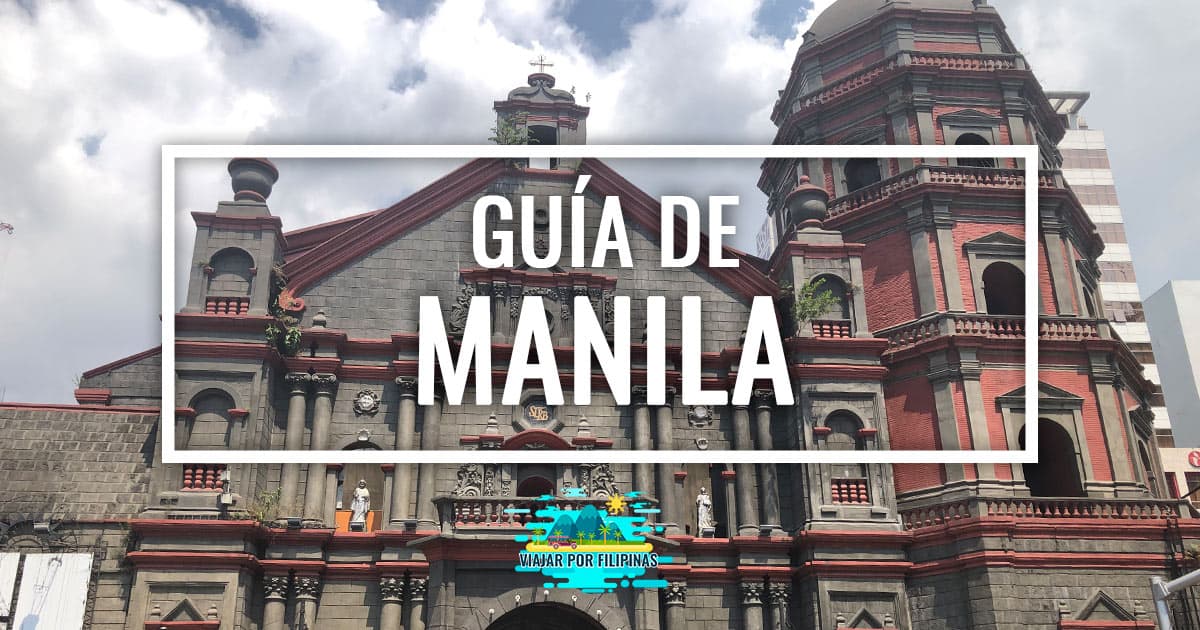 Guía de Manila para viajar por libre a Filipinas - Viajar por Filipinas