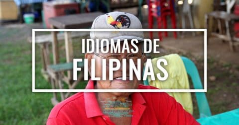Idiomas de Filipinas, ¿qué se habla?¿Y el español? - Viajar por Filipinas